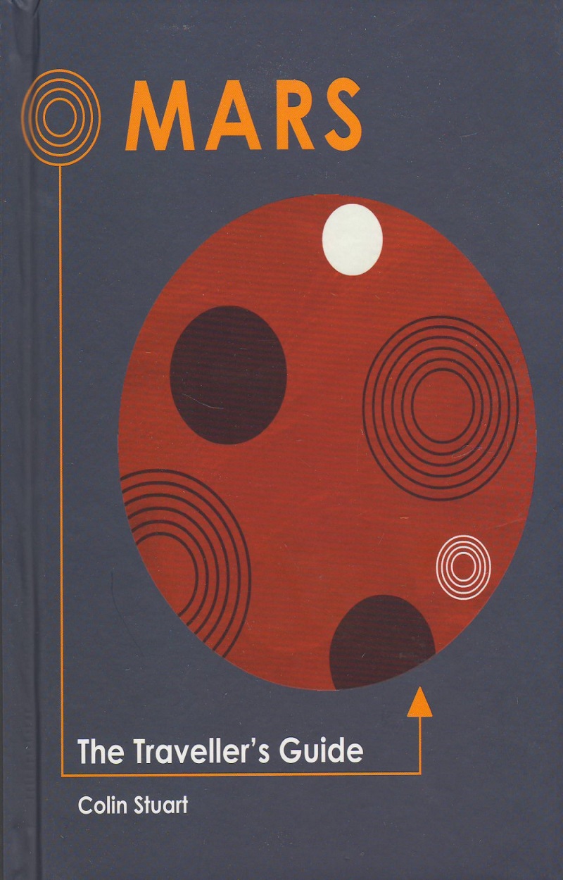 Mars: The Traveller's Guide, a book by Colin Stuart │ Signed copies│